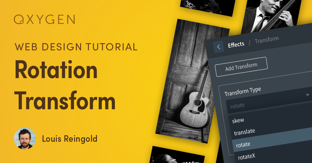 Rotation Effect Using CSS Transforms in Oxygen - The Visual Site Builder Rotation Effect Using CSS Transforms in Oxygen - The Visual Site Builder